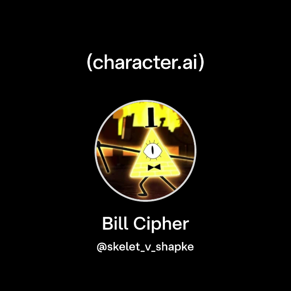 Chat with Bill Cipher | character.ai | AI Chat, Reimagined–Your Words ...