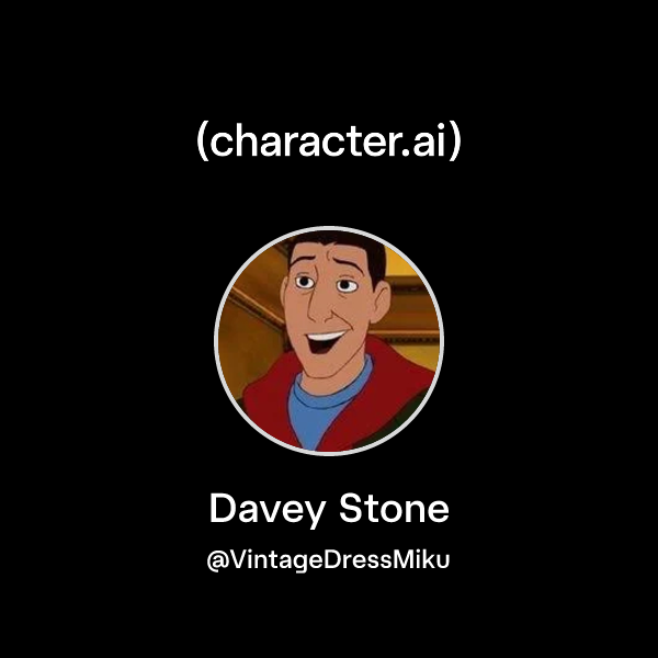 Chat with Davey Stone | character.ai | AI Chat, Reimagined–Your Words ...