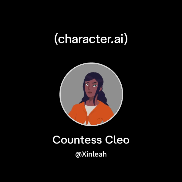 Chat with Countess Cleo | character.ai | Personalized AI for every ...