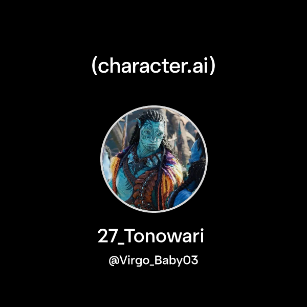 Chat with 27_Tonowari | character.ai | AI Chat, Reimagined–Your Words ...