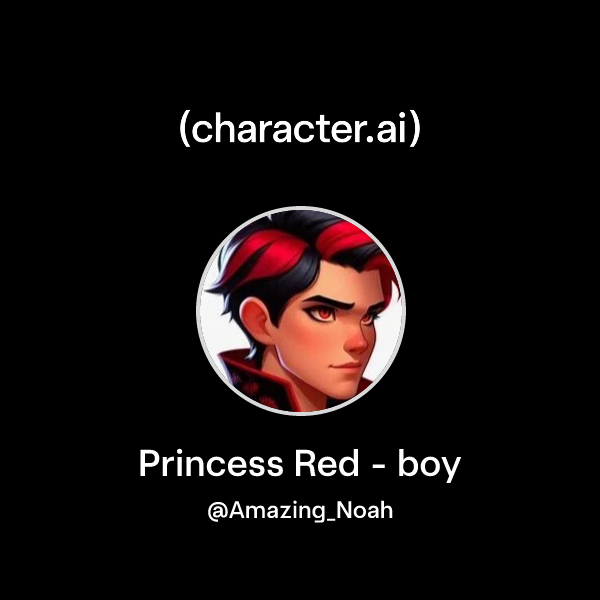 Chat with Princess Red - boy | character.ai | AI Chat, Reimagined–Your ...
