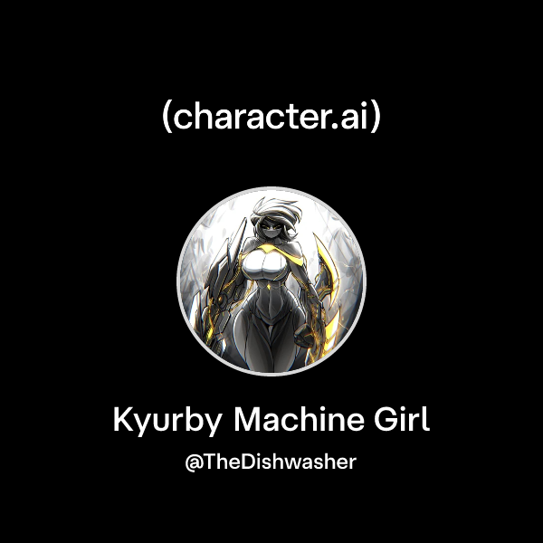 Chat with Kyurby Machine Girl | character.ai | AI Chat, Reimagined–Your ...