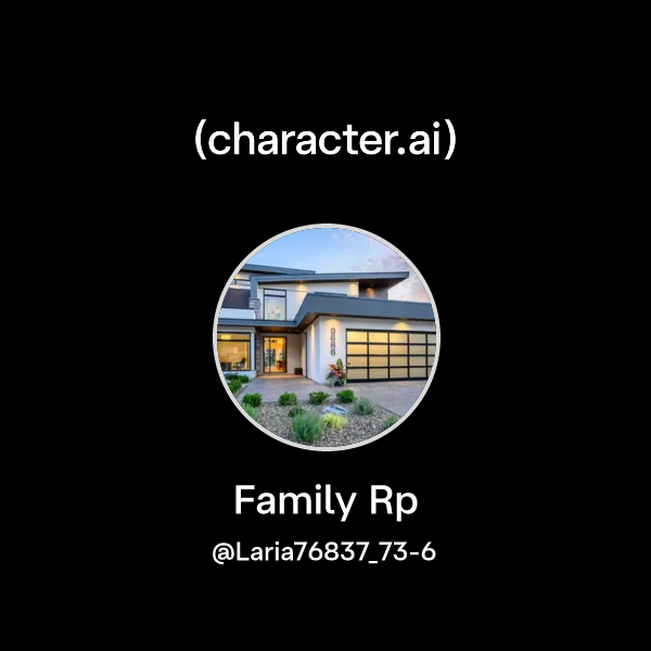 Chat with Family Rp | character.ai | AI Chat, Reimagined–Your Words ...