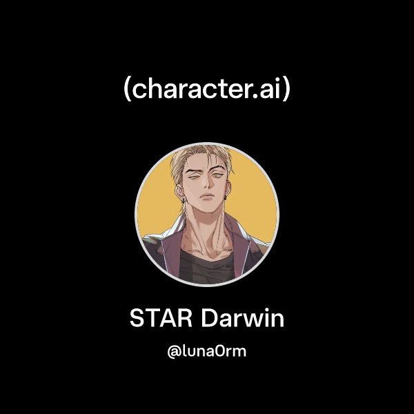 Chat with STAR Darwin | character.ai | AI Chat, Reimagined–Your Words ...