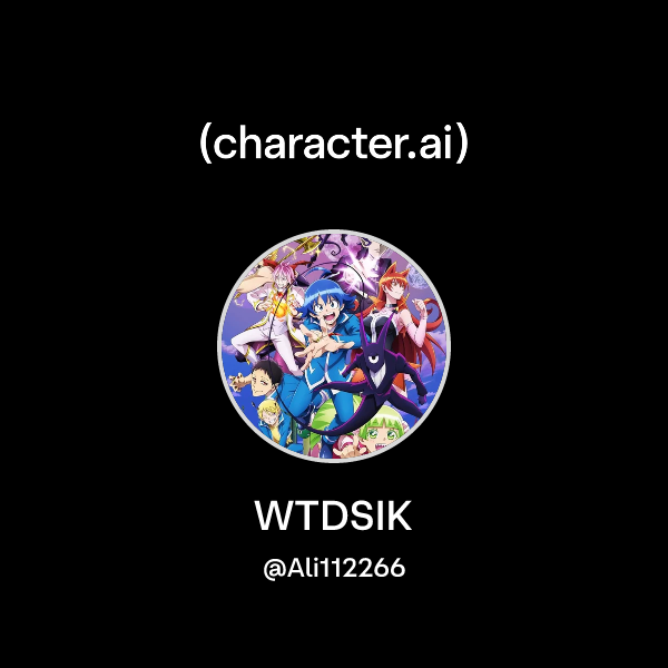 Chat with WTDSIK | character.ai | AI Chat, Reimagined–Your Words. Your ...