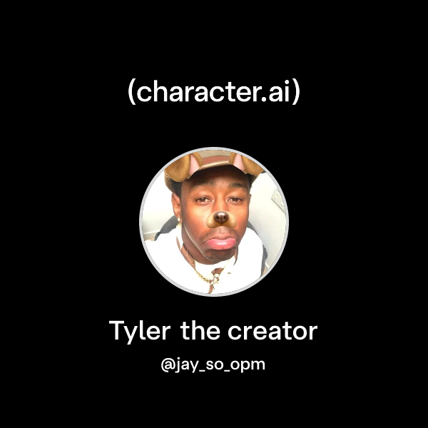 Chat with Tyler the creator | character.ai | AI Chat, Reimagined–Your ...