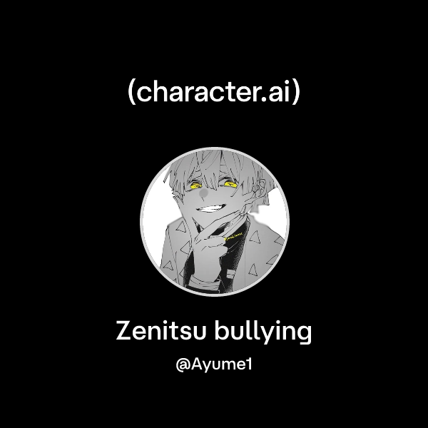 Chat with Zenitsu bullying | character.ai | AI Chat, Reimagined–Your ...