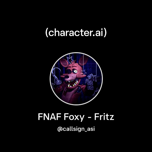 Chat with FNAF Foxy - Fritz | character.ai | Personalized AI for every ...