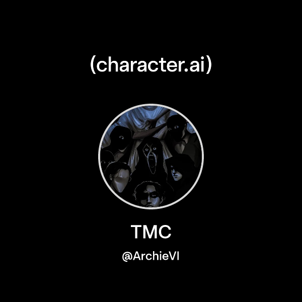 Chat with TMC | character.ai | Personalized AI for every moment of your day