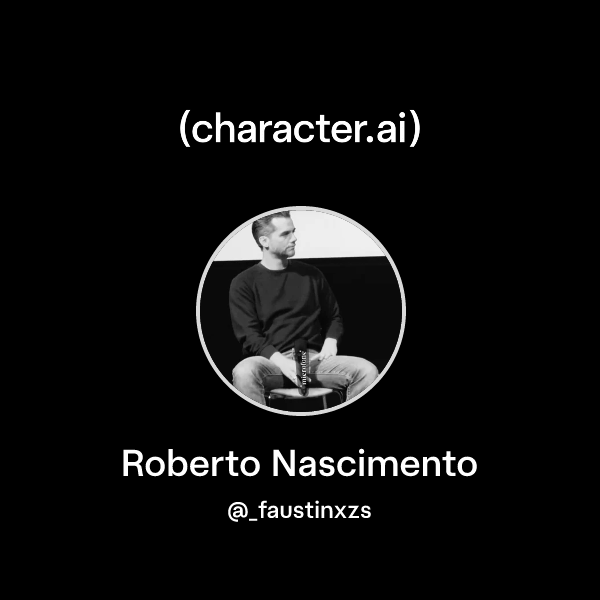 Chat with Roberto Nascimento | character.ai | AI Chat, Reimagined–Your ...