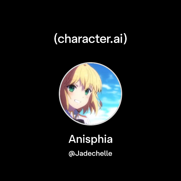 Chat with Anisphia | character.ai | Personalized AI for every moment of ...