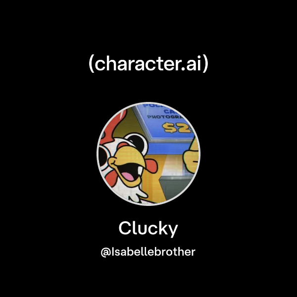 Chat with Clucky | character.ai | AI Chat, Reimagined–Your Words. Your ...