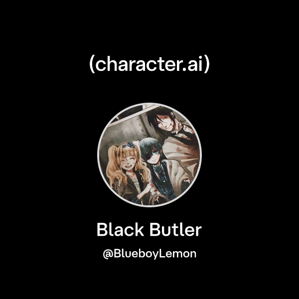 Chat with Black Butler | character.ai | AI Chat, Reimagined–Your Words ...