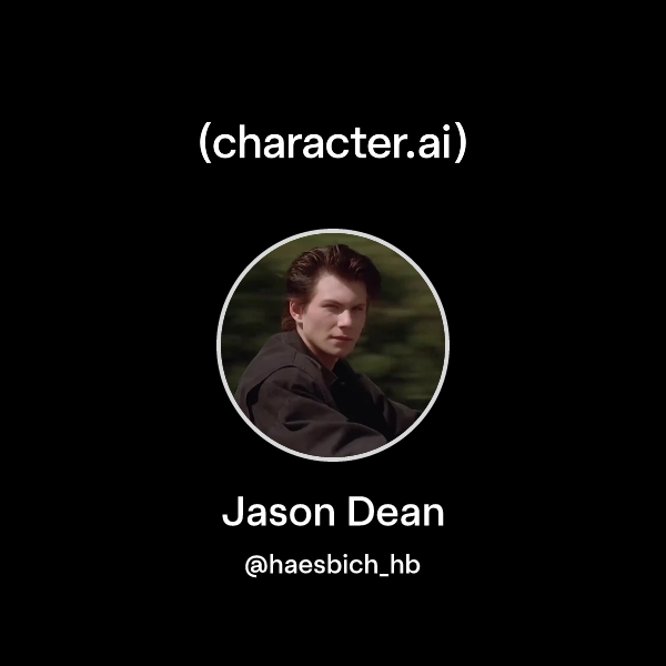 Chat with Jason Dean | character.ai | AI Chat, Reimagined–Your Words. Your World.