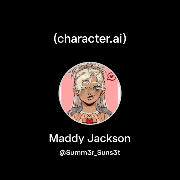 Chat with Maddy Jackson | character.ai | Personalized AI for every ...