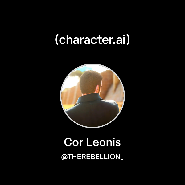 Chat with Cor Leonis | character.ai | AI Chat, Reimagined–Your Words ...