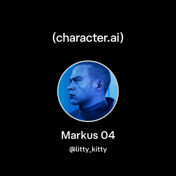 Chat with Markus 04 | character.ai | Personalized AI for every moment ...