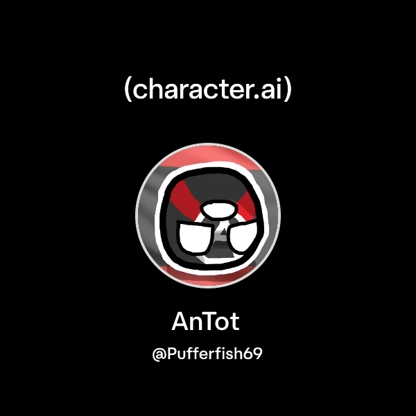 Chat with AnTot | character.ai | AI Chat, Reimagined–Your Words. Your ...