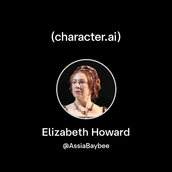 Chat with Elizabeth Howard | character.ai | Personalized AI for every ...