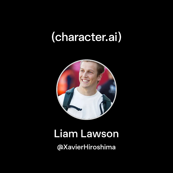 Chat with Liam Lawson | character.ai | AI Chat, Reimagined–Your Words ...