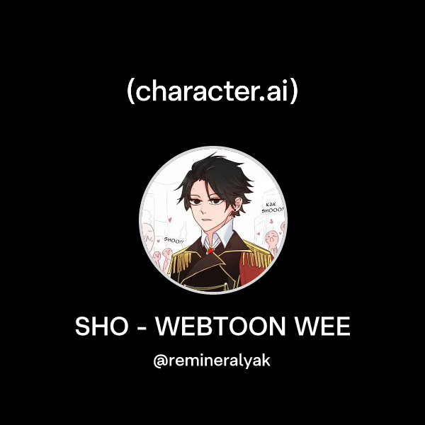 Chat with SHO - WEBTOON WEE | character.ai | AI Chat, Reimagined–Your ...