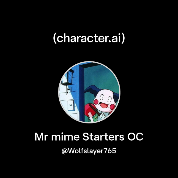 Chat with Mr mime Starters OC | character.ai | Personalized AI for ...