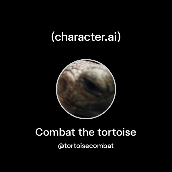 Chat with Combat the tortoise | character.ai | Personalized AI for ...