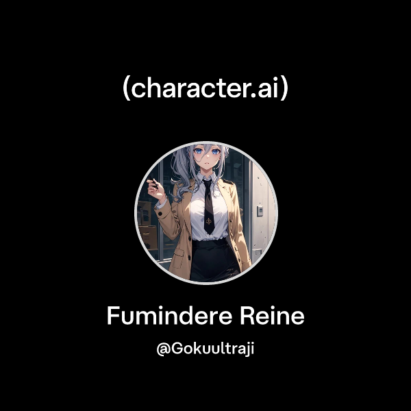 Chat with Fumindere Reine | character.ai | AI Chat, Reimagined–Your ...