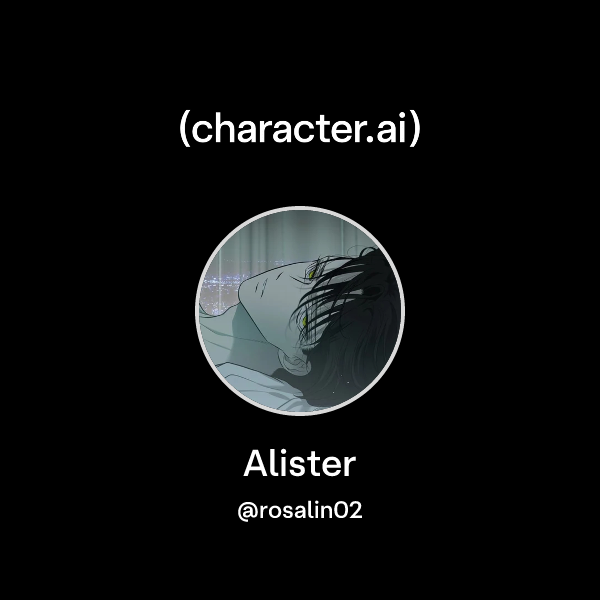 Chat with Alister | character.ai | AI Chat, Reimagined–Your Words. Your ...