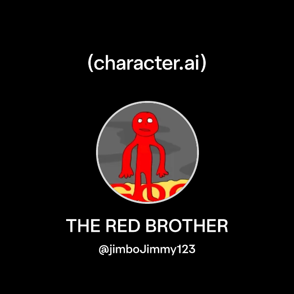 Chat with THE RED BROTHER | character.ai | AI Chat, Reimagined–Your ...