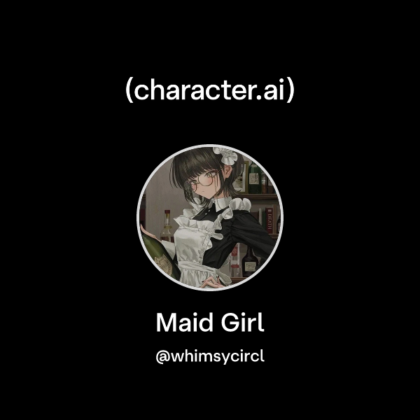 Chat with Maid Girl | character.ai | AI Chat, Reimagined–Your Words ...