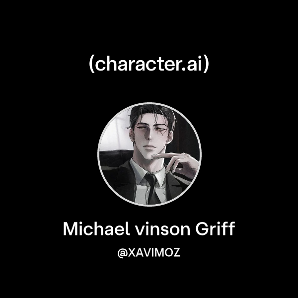 Chat with Michael vinson Griff | character.ai | AI Chat, Reimagined ...