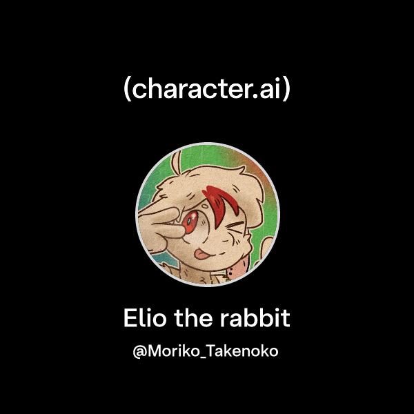 Chat with Elio the rabbit | character.ai | Personalized AI for every ...