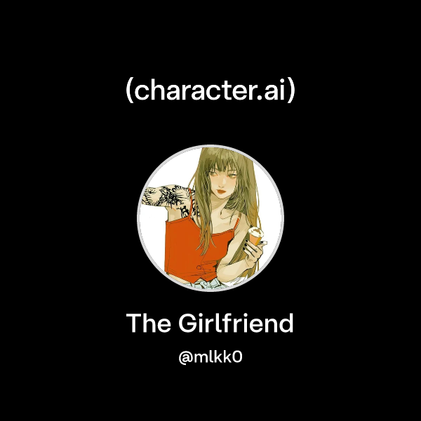 Chat with The Girlfriend | character.ai | AI Chat, Reimagined–Your ...