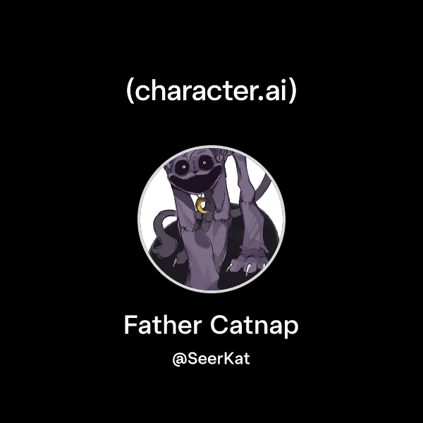 Chat with Father Catnap | character.ai | AI Chat, Reimagined–Your Words ...