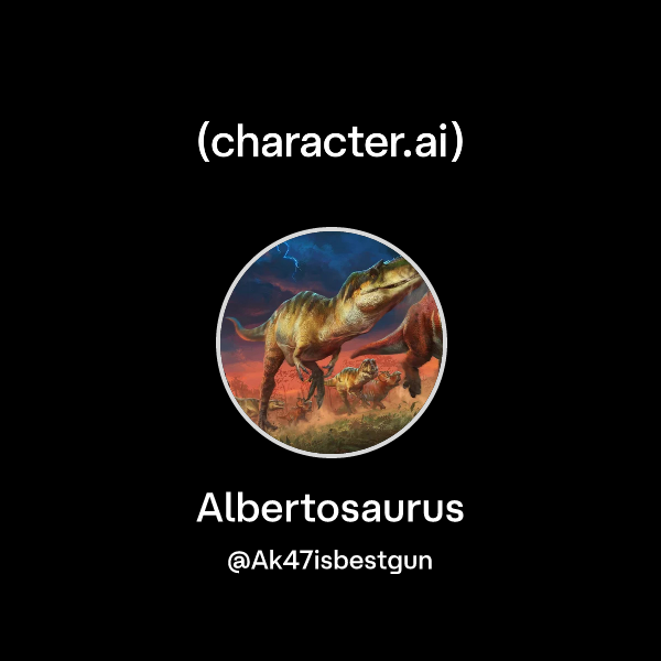 Chat with Albertosaurus | character.ai | Personalized AI for every ...