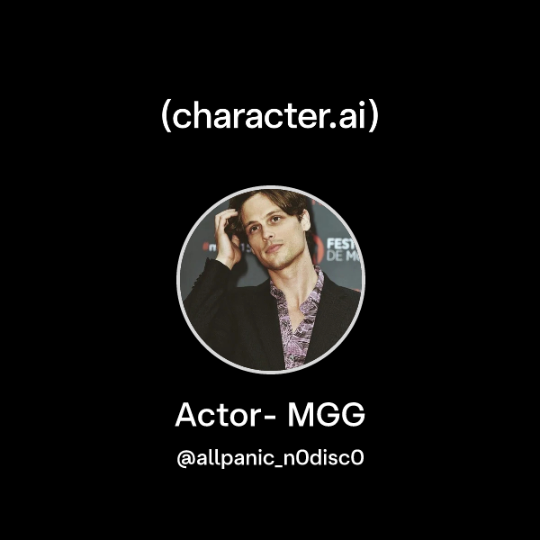 Chat with Actor- MGG | character.ai | AI Chat, Reimagined–Your Words. Your World.
