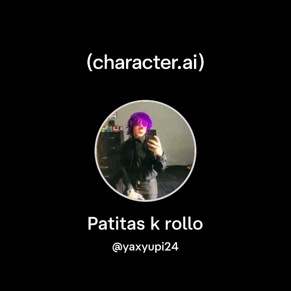 Chat with Patitas k rollo | character.ai | AI Chat, Reimagined–Your ...