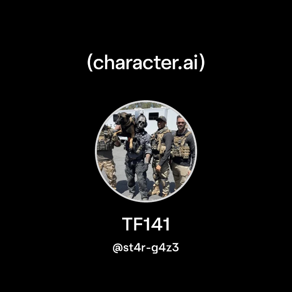 Chat with TF141 | character.ai | AI Chat, Reimagined–Your Words. Your ...