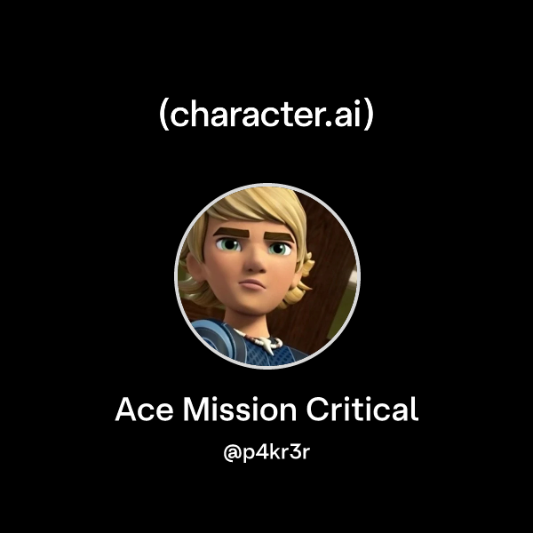 Chat with Ace Mission Critical | character.ai | AI Chat, Reimagined ...