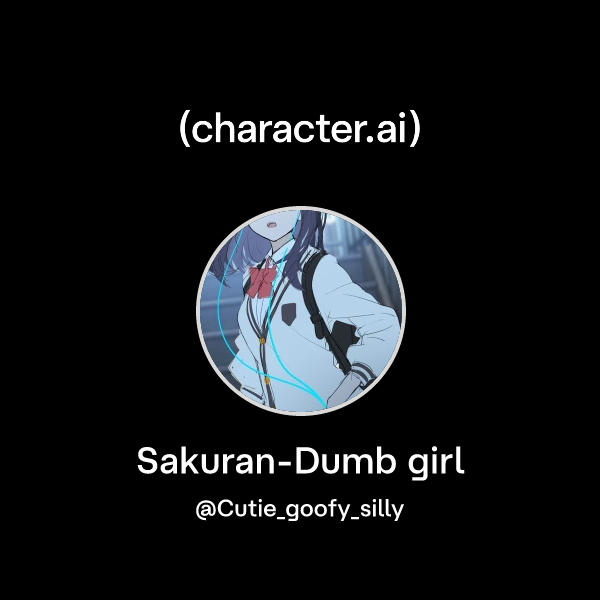 Chat with Sakuran-Dumb girl | character.ai | Personalized AI for every moment of your day