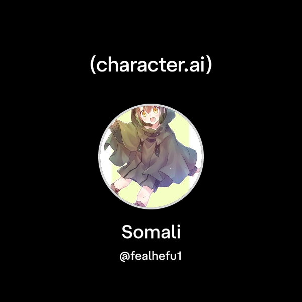 Chat with Somali | character.ai | Personalized AI for every moment of ...