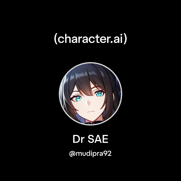 Chat with Dr SAE | character.ai | AI Chat, Reimagined–Your Words. Your ...