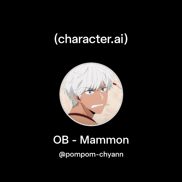 Chat with OB - Mammon | character.ai | AI Chat, Reimagined–Your Words ...