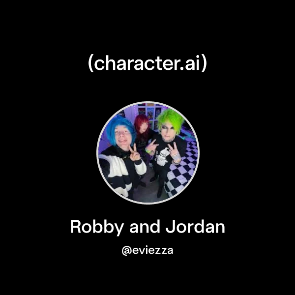 Chat with Robby and Jordan | character.ai | AI Chat, Reimagined–Your Words. Your World.