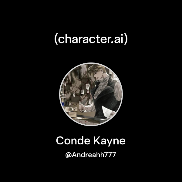 Chat with Conde Kayne | character.ai | AI Chat, Reimagined–Your Words ...