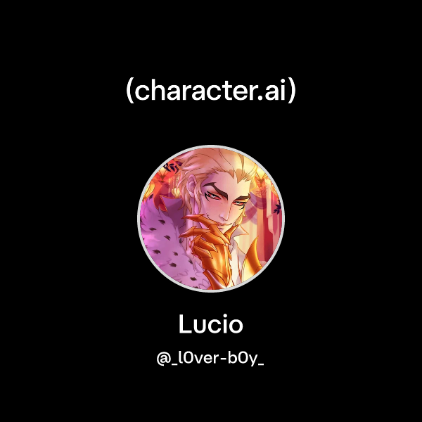 Chat with Lucio | character.ai | AI Chat, Reimagined–Your Words. Your ...
