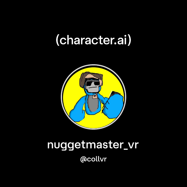 Chat with nuggetmaster_vr | character.ai | AI Chat, Reimagined–Your ...