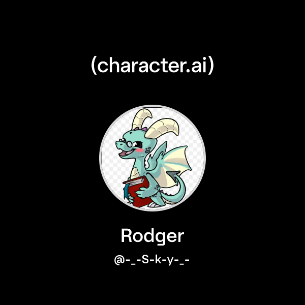 Chat with Rodger | character.ai | AI Chat, Reimagined–Your Words. Your ...