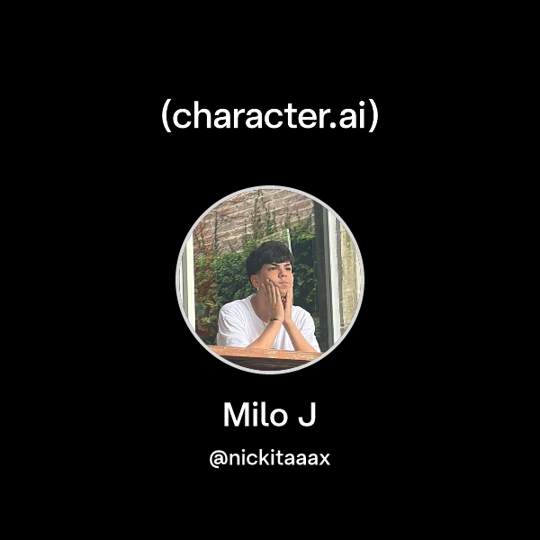 Chat with Milo J | character.ai | AI Chat, Reimagined–Your Words. Your World.